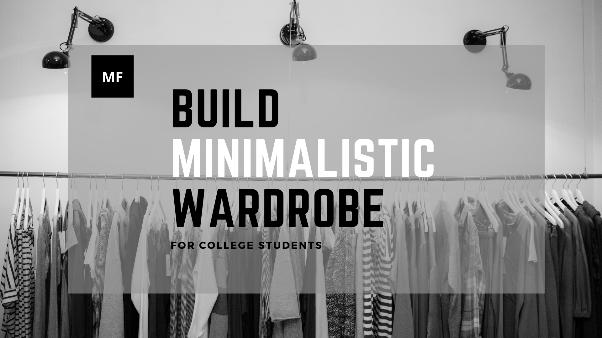 How to Build a Minimalist Wardrobe For College - MensFluent